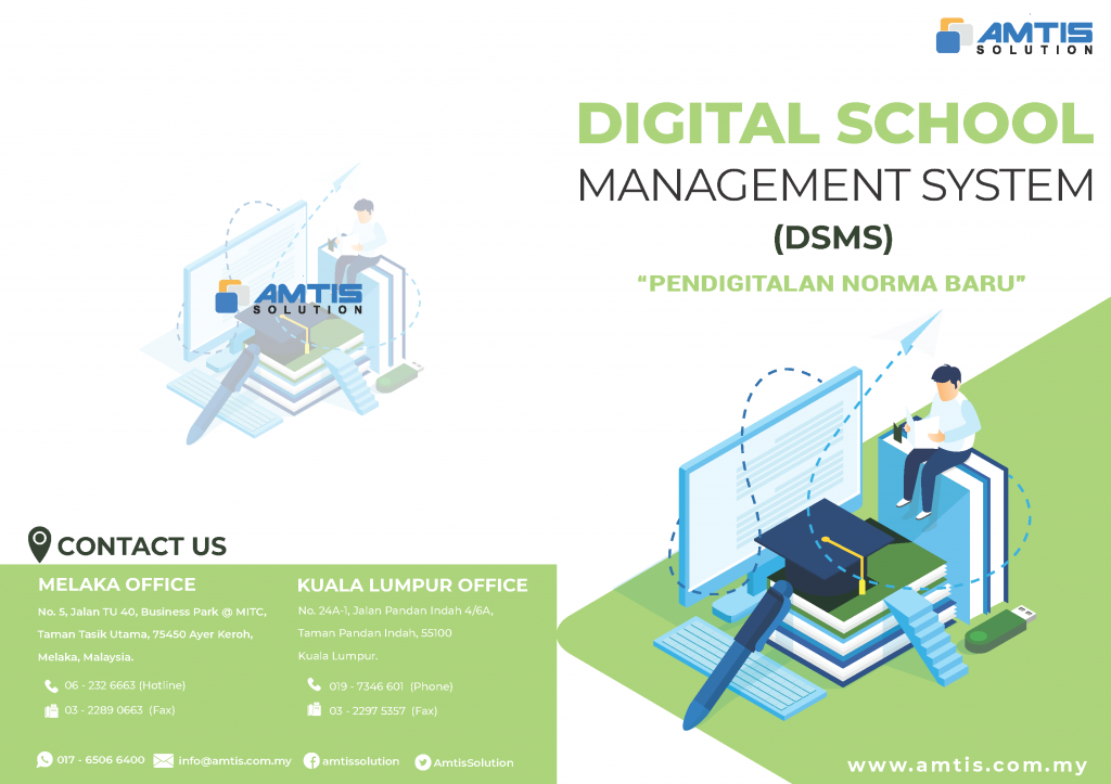 DIGITAL SCHOOL MANAGEMENT SYSTEM – AMTIS SOLUTION SDN. BHD.